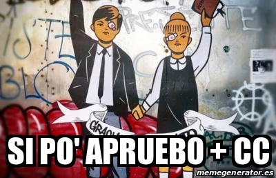 Meme Personalizado - SI PO' APRUEBO + CC - 31352767