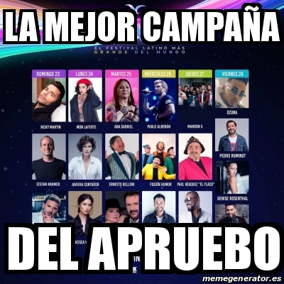 Meme Personalizado - la mejor campaÃ±a del apruebo - 31359761