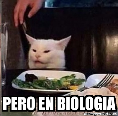 Meme Personalizado - Pero en biologia - 31361470