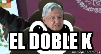 Meme Personalizado - El Doble K - 31361858