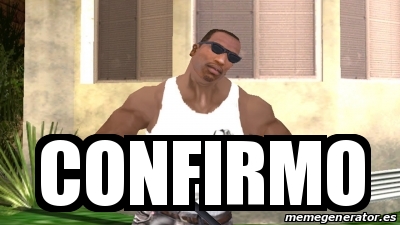 Meme Personalizado - confirmo - 31364007