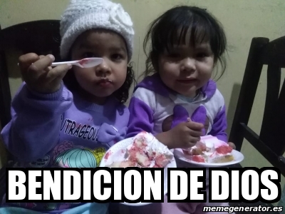 Meme Personalizado - Bendicion de Dios - 31366213