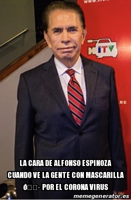 Meme Personalizado - La cara de Alfonso Espinoza cuando ve la gente con ...