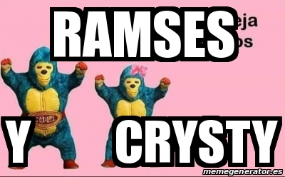 Meme Personalizado - Ramses Y crysty - 31378288