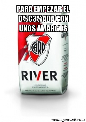 Meme Personalizado - Para empezar el d%C3%ADa con unos amargos - 31382255