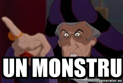 Meme Personalizado - Un monstru - 31383031