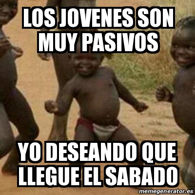 Meme I'm sexy and I know it - los jovenes son muy pasivos yo deseando ...
