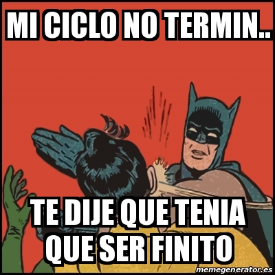 Meme Batman slaps Robin - Mi ciclo no termin.. Te dije que tenia que ...