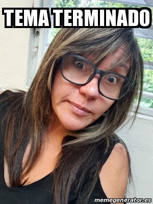 Meme Personalizado - TEMA TERMINADO - 31390283