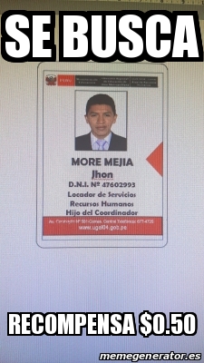 Meme Personalizado - SE BUSCA RECOMPENSA $0.50 - 31395125