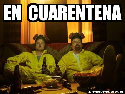 Meme Personalizado - En cuarentena - 31399674