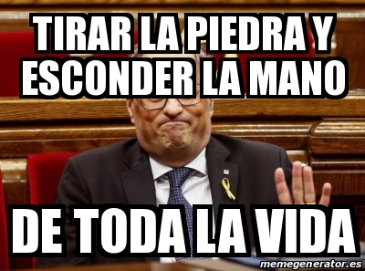 Meme Personalizado - Tirar la piedra y esconder la mano De toda la vida ...