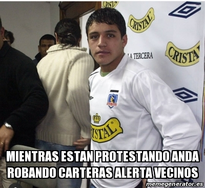 Meme Personalizado - MIENTRAS ESTAN PROTESTANDO ANDA ROBANDO CARTERAS ...