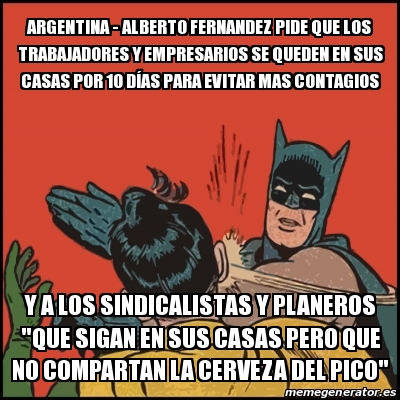 Meme Batman slaps Robin - argentina - alberto fernandez pide que los ...
