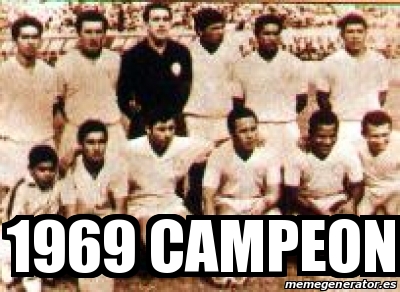 Meme Personalizado - 1969 campeon - 31405548