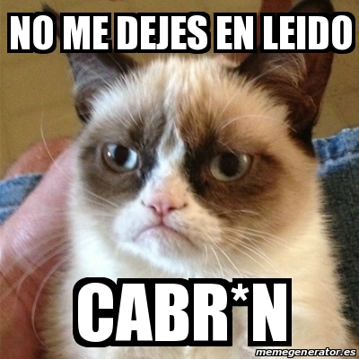 Meme Grumpy Cat - no me dejes en leido cabr*n - 31406148