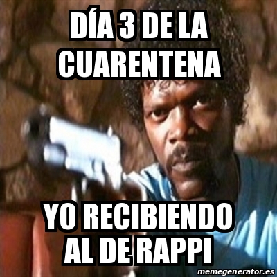 Meme Pulp Fiction - DÃ­a 3 de la cuarentena yo recibiendo al de rappi ...