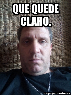 Quede Claro Memes