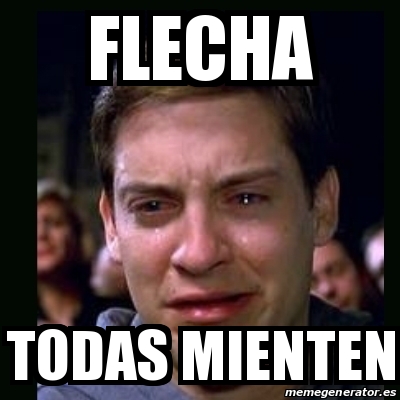 Meme crying peter parker - Flecha Todas mienten - 31411465