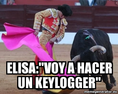 Meme Personalizado - ELISA:"VOY A HACER UN KEYLOGGER" - 31413430