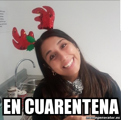 Meme Personalizado - En cuarentena - 31415119