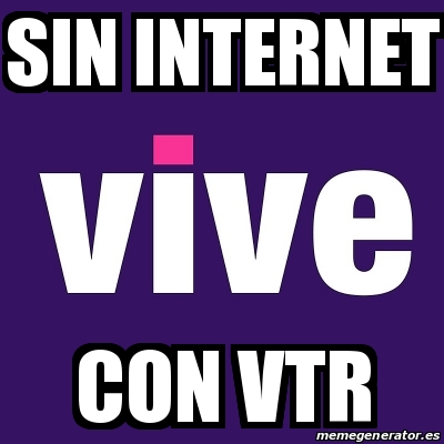 Meme Personalizado - Sin internet Con VTR - 31418632
