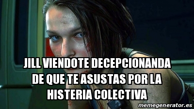 Meme Personalizado - jill viendote decepcionanda de que te asustas por ...