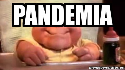 Meme Personalizado - PANDEMIA - 31422107