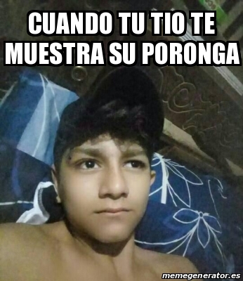 Meme Personalizado - cuando tu tio te muestra su poronga - 31422792