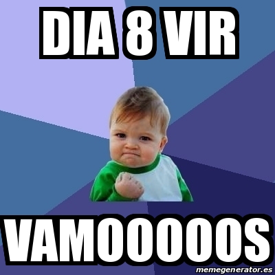 Meme Bebe Exitoso - Dia 8 VIR Vamooooos - 31422820
