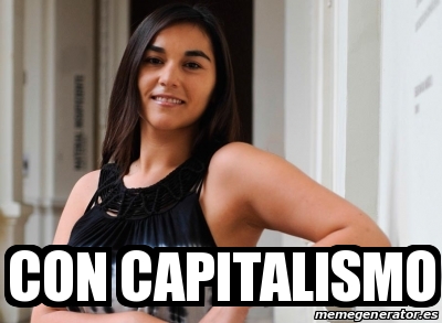 Meme Personalizado - Con capitalismo - 31424856