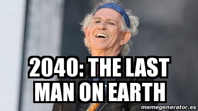 Meme Personalizado - 2040: the last man on earth - 31427031
