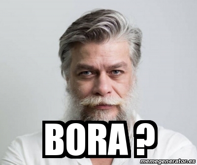 Meme Personalizado - BORA ? - 31429460