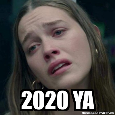 Meme Personalizado - 2020 ya - 31433086