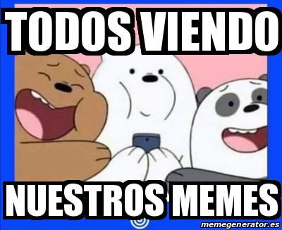 Meme Personalizado - Todos viendo Nuestros memes - 31435855