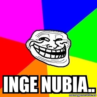 Meme Troll - INGE NUBIA.. - 31439448