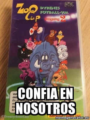 Meme Personalizado - confia en nosotros - 31445054