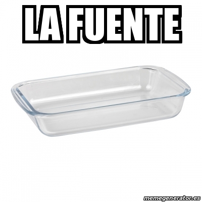 Meme Personalizado - LA FUENTE - 31446584