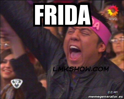 Meme Personalizado - FRIDA - 31447811