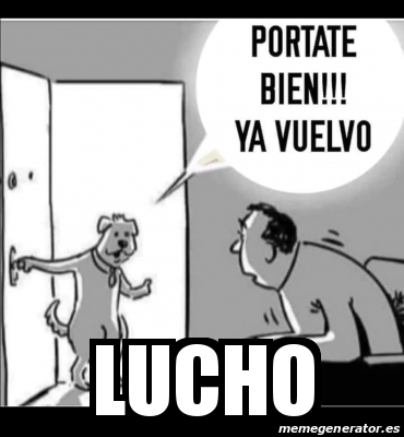 Meme Personalizado - Lucho - 31449506