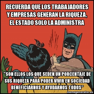 Meme Batman slaps Robin - recuerda que los trabajadores y empresas ...
