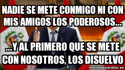 Meme Personalizado - nadie se mete conmigo ni con mis amigos los ...
