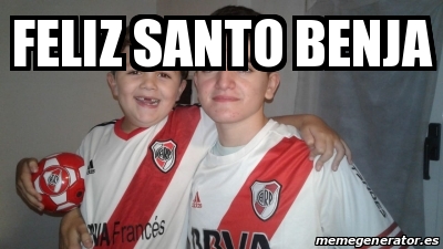 Meme Personalizado - Feliz Santo Benja - 31458308