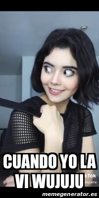 Meme Personalizado - Cuando yo la vi wujuju - 31459497