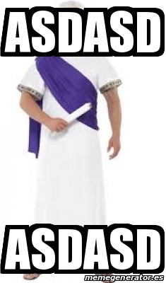 Meme Personalizado - asdasd asdasd - 31460111