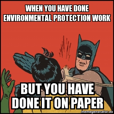 Meme Batman slaps Robin - When you have done environmental protection ...