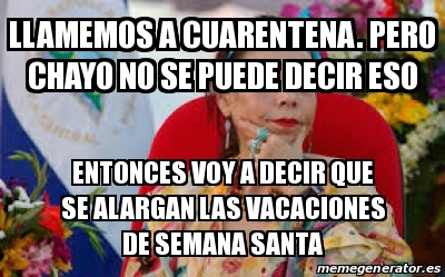 Meme Personalizado - Llamemos a cuarentena. Pero chayo no se puede ...