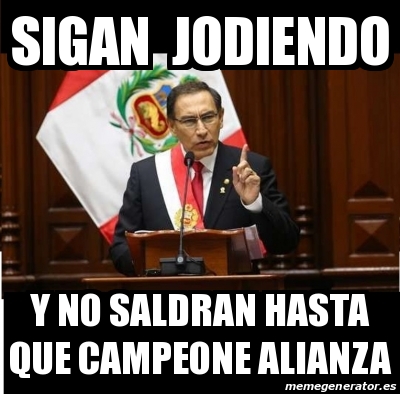 Meme Personalizado - sigan jodiendo y no saldran hasta que campeone ...
