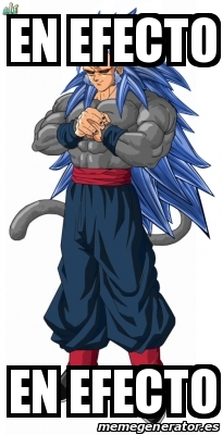 Meme Personalizado - En efecto En efecto - 31468652