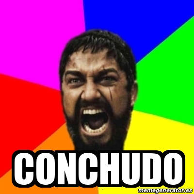Meme Sparta - conchudo - 31474785